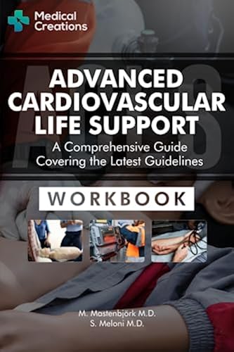 Advanced Cardiovascular Life Support (ACLS) - A Comprehensive Guide ...