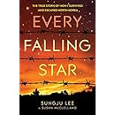 Amazon.com: Every Falling Star: The True Story of How I Survived and ...