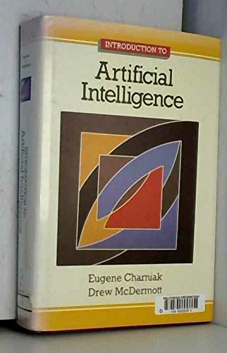 Introduction to Artificial Intelligence (Addison-Wesley Series in Computer Science ...