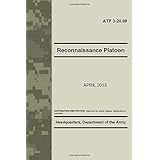 ATP 3-20.98 Scout Platoon - Dec. 2019: Field Pocket Sized (5.5"x7.25"): Defense, Department of ...