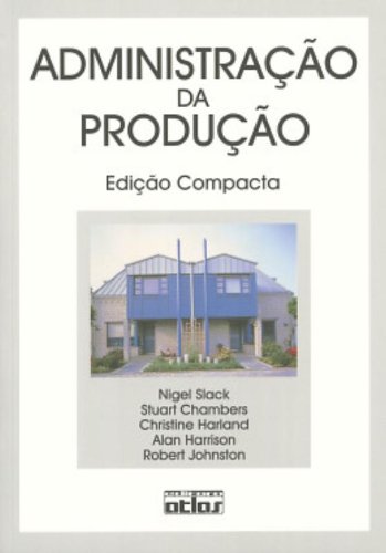 Administração Da Produção PDF Stuart Chambers, Nigel Slack