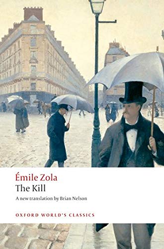 Amazon.com: The Kill (Oxford World's Classics): 9780199536924: Zola ...