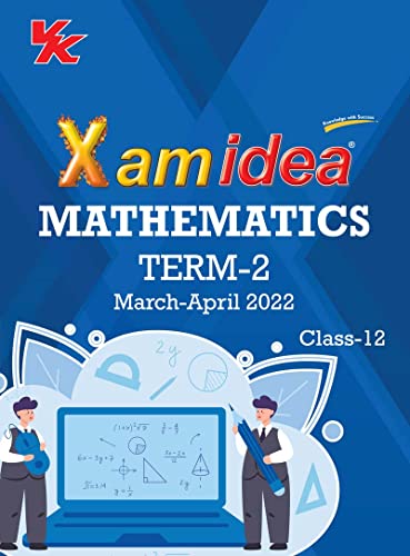 Buy Xam Idea Class 12 Mathematics Book For CBSE Term 2 Exam 2021 2022 buy-xam-idea-class-12-mathematics-book-for-cbse-term-2-exam-2021-2022