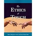 The Ethics of Touch: The Hands-On Practitioner's Guide to Creating a ...