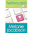 Twitterpated: Melanie Jacobson: 9781608610655: Amazon.com: Books