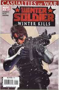 Winter Soldier Civil War Casualties of War One Shot (Winter Kills): Ed ...
