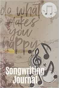 Song Writing Journal - Blank Pages with Lined & Staff Paper Notebook ...