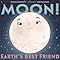 Moon! Earth's Best Friend (Our Universe, 3): McAnulty, Stacy, Lewis ...