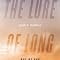 The Lure of Long Distances: Why We Run: Robin Harvie: 9781610390200 ...