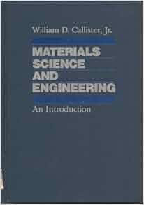 Amazon.com: Materials science and engineering: An introduction ...