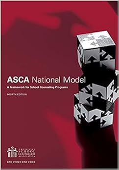 ASCA NATIONAL MODEL:FRAMEWORK...: American School Counselor Association ...