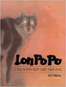 Lon Po Po: A Red-Riding Hood Story From China (Turtleback School ...
