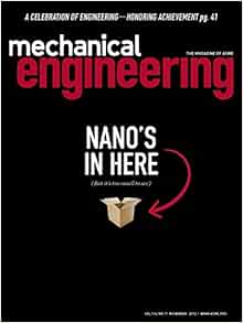 Mechanical Engineering Magazine, Vol. 128, No. 3 (March, 2006): ASME ...