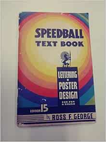 Speedball Text Book-Lettering and Poster Design for pen and brush-14th ...
