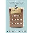 See Me After Class: Advice for Teachers by Teachers: Elden, Roxanna ...