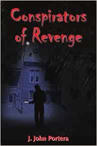 Conspirators of Revenge: Portera, Joseph: 9781420867077: Amazon.com: Books
