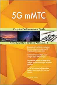 5G mMTC Complete Self-Assessment Guide: Blokdyk, Gerardus ...