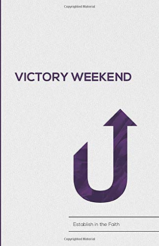 Victory Weekend: Establish in the Faith: Murrell, Steve: 9781091994324 ...