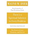 There's a Spiritual Solution to Every Problem: Dyer, Wayne W ...