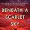Amazon.com: Beneath a Scarlet Sky: A Novel (9781503902374): Sullivan ...