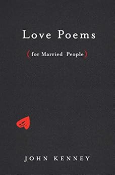 Love Poems for Married People - Kindle edition by John Kenney. Health ...