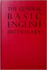 General Basic English Dictionary: Charles Kay Ogden: 9780237280260 ...