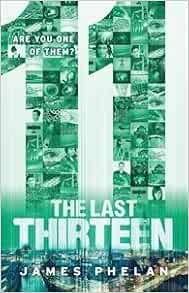 The Last Thirteen: 11 (Book 3): 9781610672641: Amazon.com: Books
