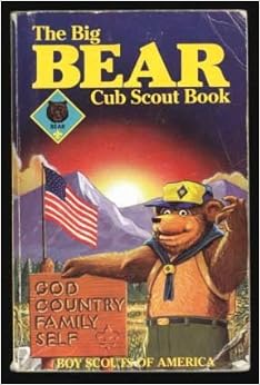 The Big Bear Cub Scout Book: Boy Scouts Of America: 9780839532286 ...