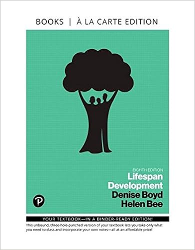 Lifespan Development (8th Edition) Solutions | Course Hero