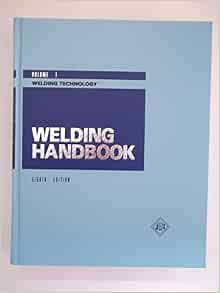 Welding Handbook Volume 1: Welding Technology: Connor, Leonard P ...