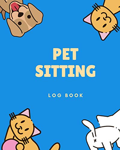 Amazon.com: Pet Sitting Log Book: Pet Sitting Appointment Book, Dog ...