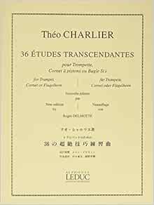 Amazon.com: THEO CHARLIER: 36 ETUDES TRANSCENDANTES TROMPETTE ...