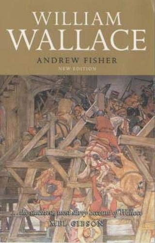 William Wallace: Fisher, Andrew: 9780859765572: Amazon.com: Books