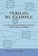Verilog by Example: A Concise Introduction for FPGA Design: Amazon.de: Blaine Readler ...