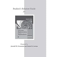 Student's Solutions Guide for Discrete Mathematics and Its Applications ...