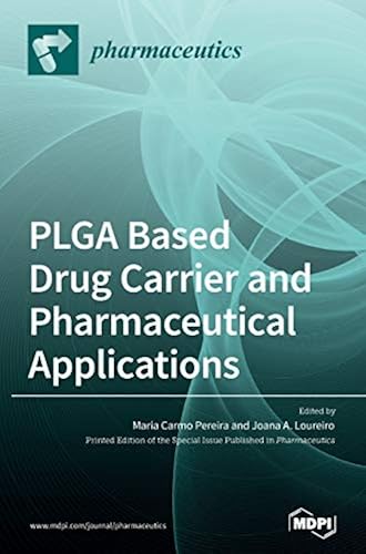 PLGA Based Drug Carrier and Pharmaceutical Applications in Oman | Whizz ...