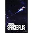 Amazon.com: Spaceballs 27 x 40 Movie Poster - Style B: Lithographic ...