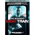 Amazon.com: The Midnight Meat Train (Unrated Director's Cut) : Vinnie ...