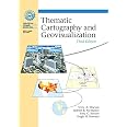 Thematic Cartography and Geovisualization, 3rd Edition: Terry A. Slocum ...