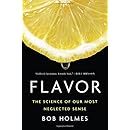 Flavor: The Science of Our Most Neglected Sense: 9780393244427 ...