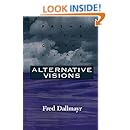 Amazon.com: Alternative Visions (9780847687688): Fred Dallmayr: Books
