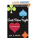 Girls' Poker Night: A Novel of High Stakes: Jill A. Davis ...