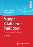 Einführung in die Mengenlehre: Die Mengenlehre Georg Cantors und ihre ...