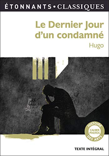 Le Dernier Jour D'un Condamne (French Edition): Victor Hugo ...