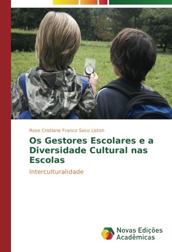 Os Gestores Escolares e a Diversidade Cultural nas Escolas ...