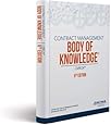 Contract Management Body of Knowledge® (CMBOK®) 6th Edition: NCMA ...