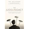The Juggling Act: Bringing Balance to Your Faith, Family, and Work ...