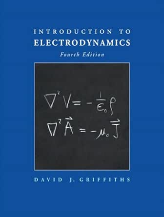 Introduction to Electrodynamics, Griffiths, David J., eBook - Amazon.com