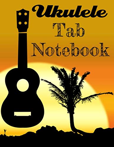 Amazon.com: Ukulele Tab Notebook: Ukulele Tab Paper: A Ukulele ...