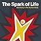 The Spark of Life: Electricity in the Human Body: Amazon.co.uk ...